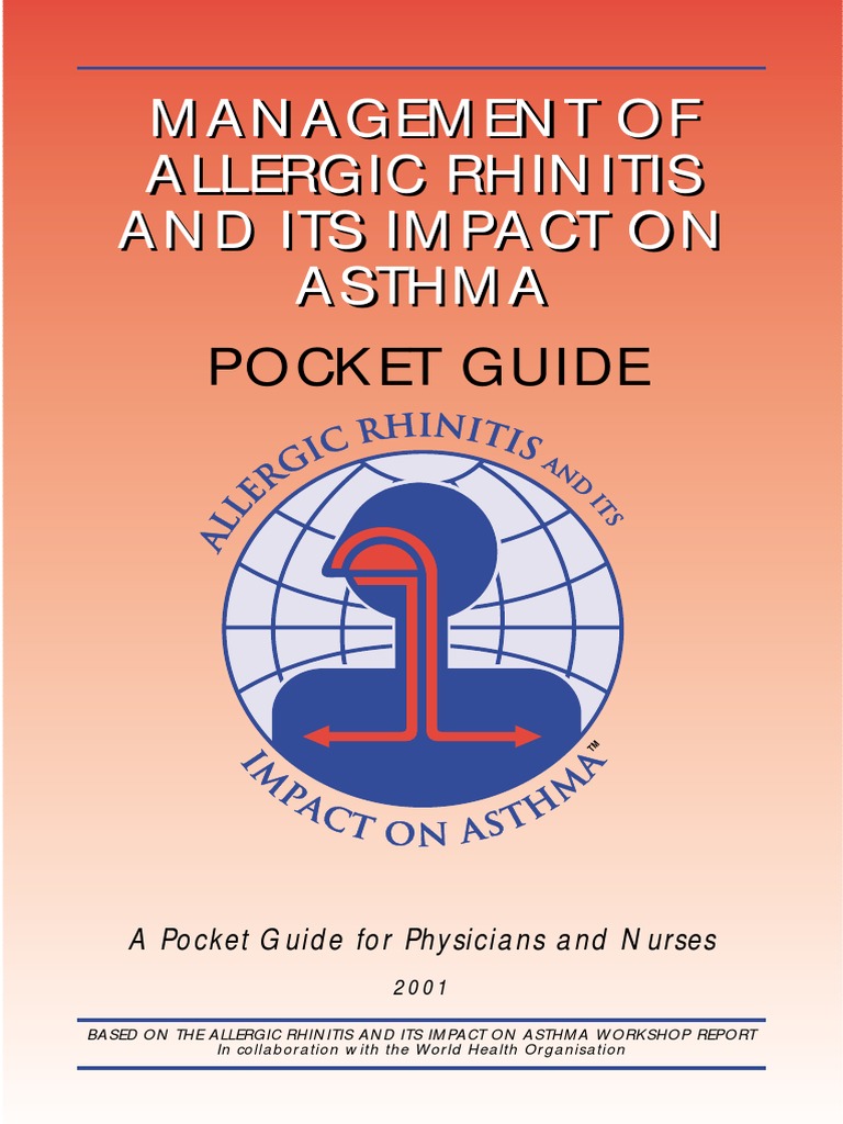 Management of Allergic Rhinitis and Its Impact On Asthma Pocket Guide ...