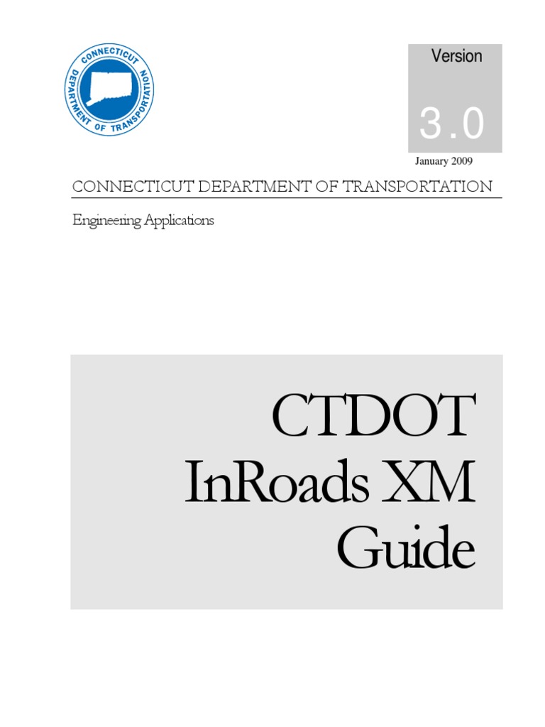 Ctdot Inroads Xm Guide: Connecticut Department Of Transportation