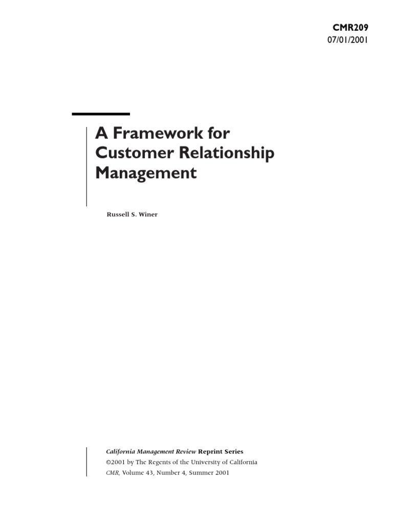 A Framework For Customer Relationship Management: Russell S. Winer ...