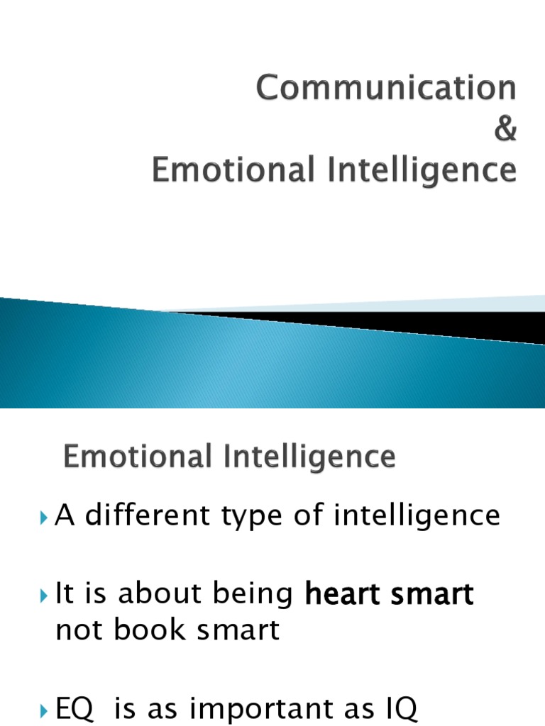 Communication & Emotional Intelligence | PDF | Emotional Intelligence ...