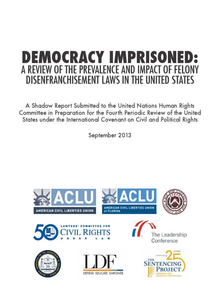 Democracy Imprisoned: A Review of The Prevalence and Impact of Felony ...