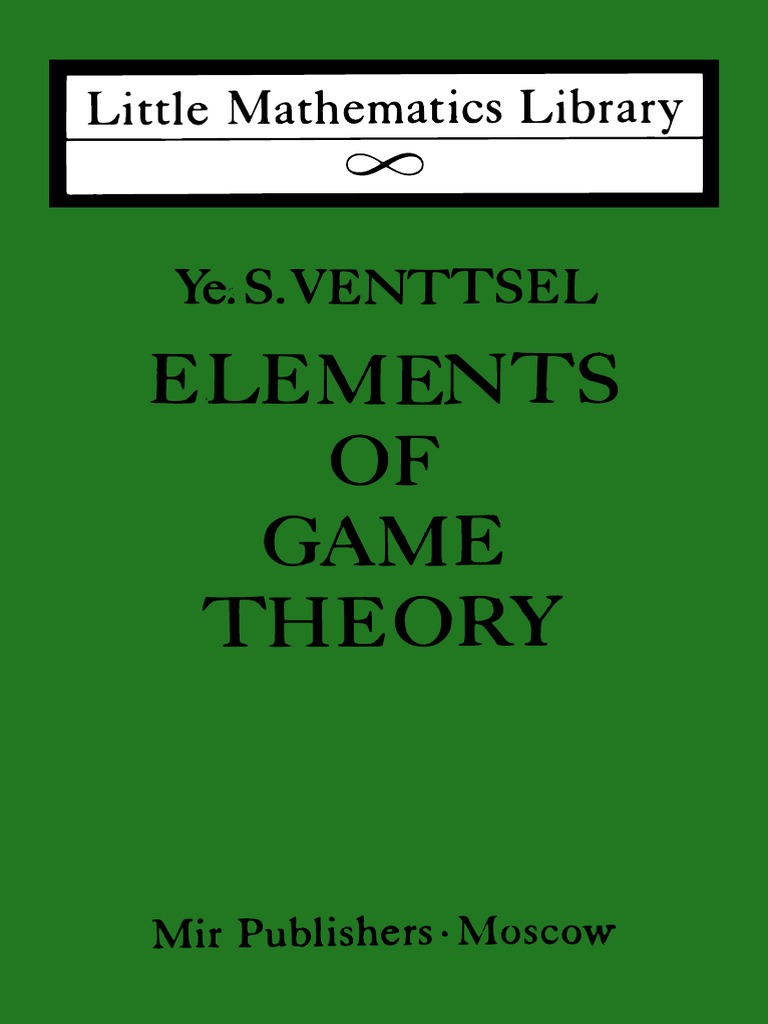 MIR - LML - Venttsel Ye. S. - Elements of Game Theory | Download Free ...