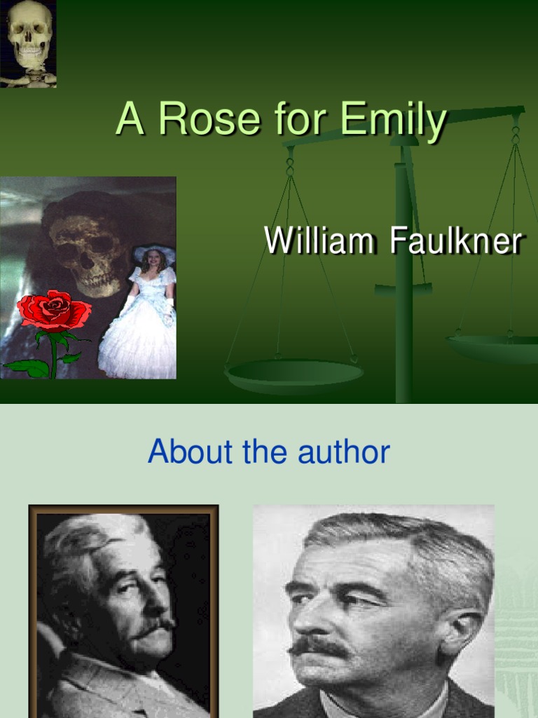 Faulkner's A Rose for Emily Analysis | PDF | William Faulkner