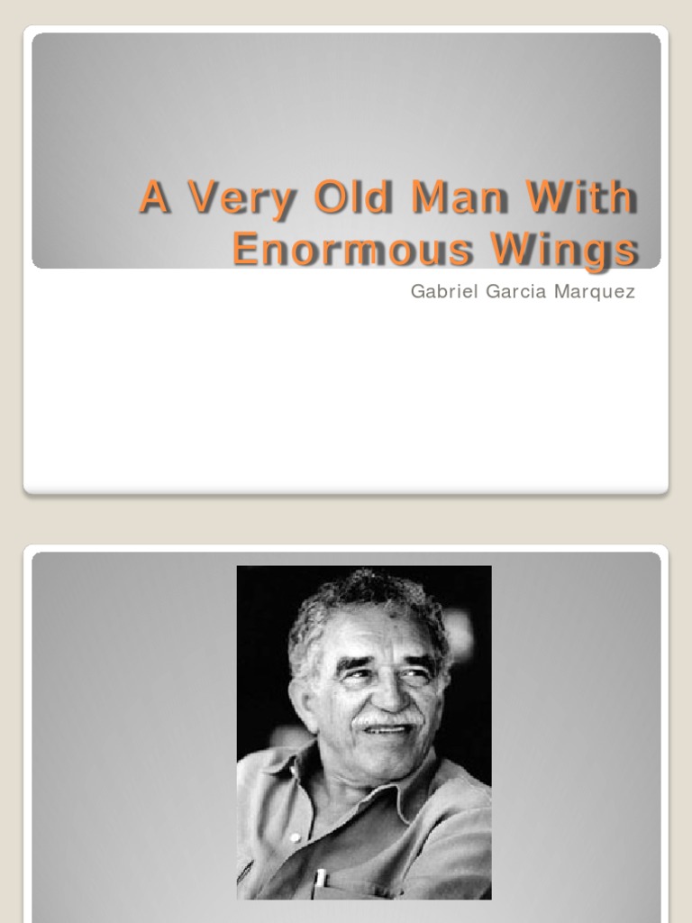 Marquez A Very Old Man With Enormous Wings | PDF | Gabriel García ...