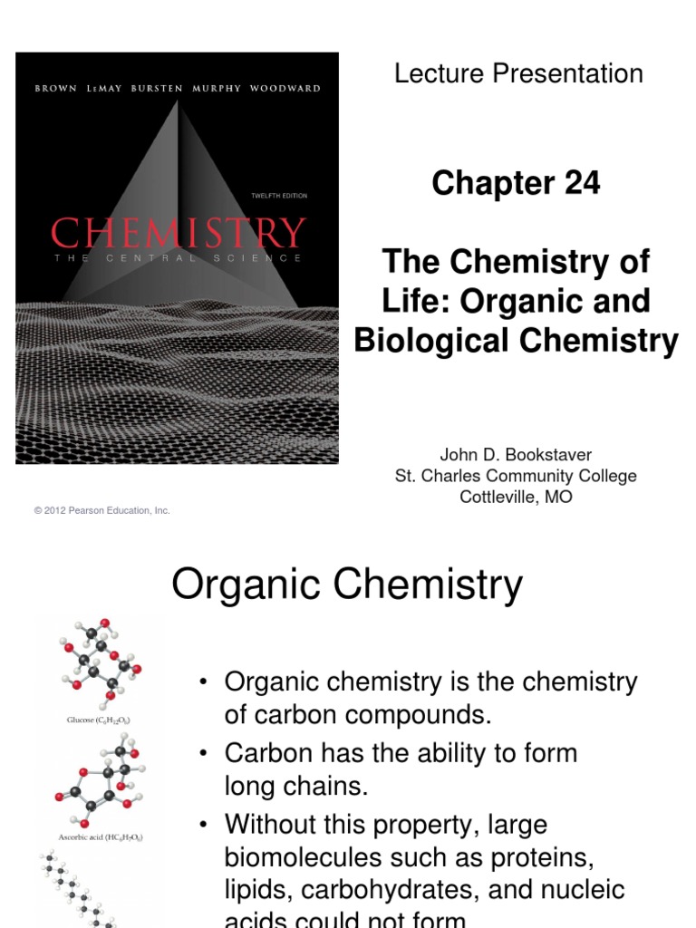 The Chemistry of Life: Organic and Biological Chemistry: Lecture ...
