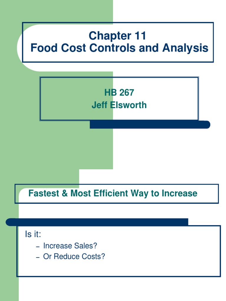Food Cost Controls and Analysis: HB 267 Jeff Elsworth | PDF | Inventory ...