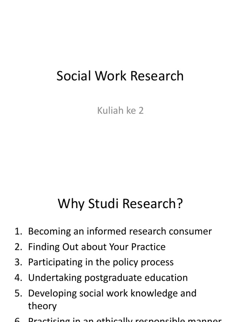 Kuliah Ke 2 Social Work Research | PDF | Quantitative Research | Social ...