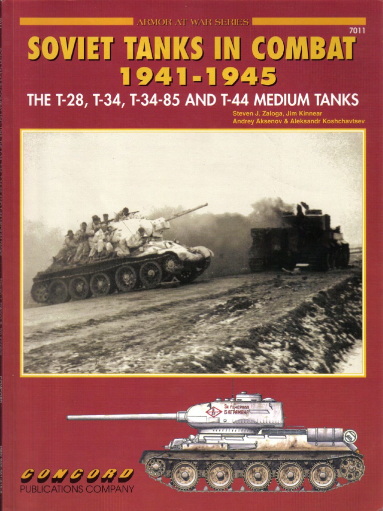 (Concord) (Armor at War 7011) Soviet Tanks in Combat 1941-45. The T-28 ...