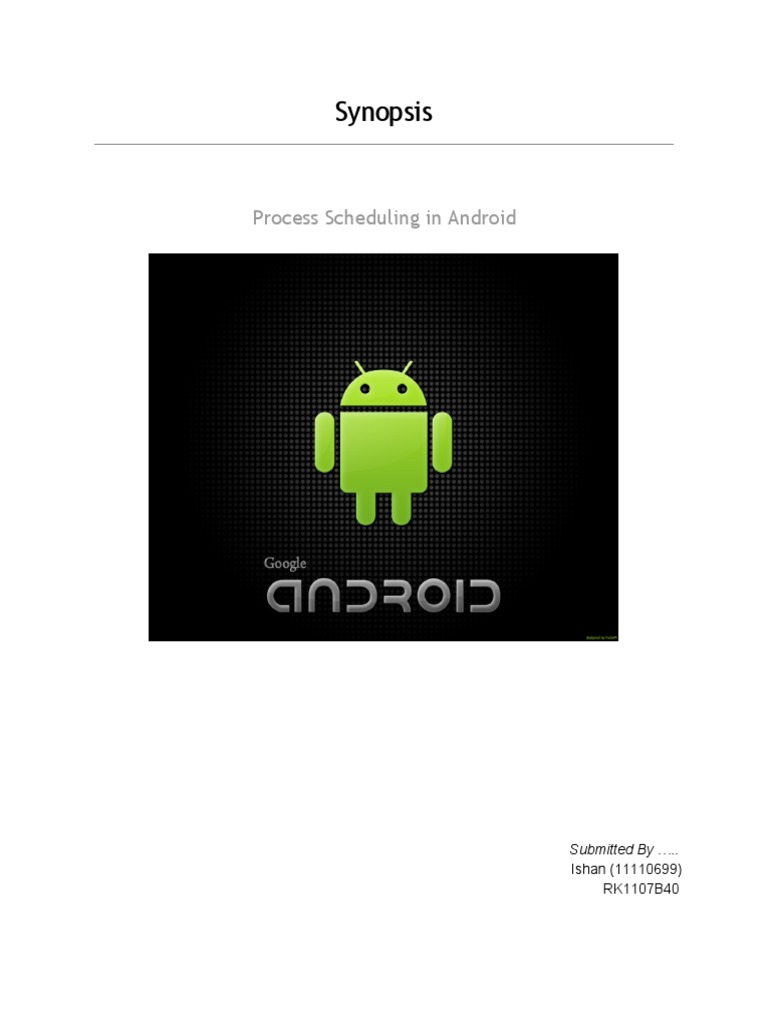 Synopsis - Process Scheduling in Android | PDF | Scheduling (Computing ...