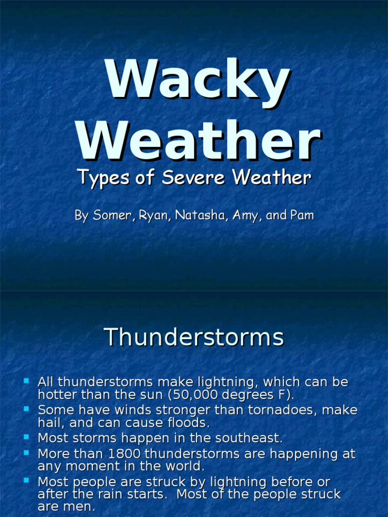 Wacky Weather (Student Sample) | PDF | Thunderstorm | Tornadoes