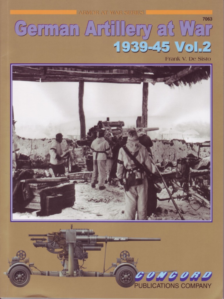 (Concord) (Armor at War 7063) German Artillery at War 1939-45 Vol.2 ...