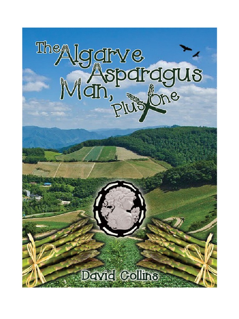 The Algarve Asparagus Man Plus One by David Collins | PDF | Travel Visa ...