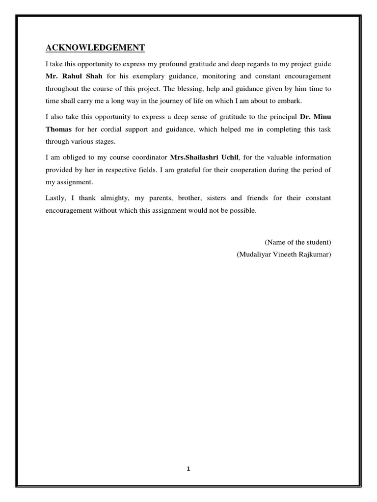 Acknowledgement: Mr. Rahul Shah For His Exemplary Guidance, Monitoring and Constant ...