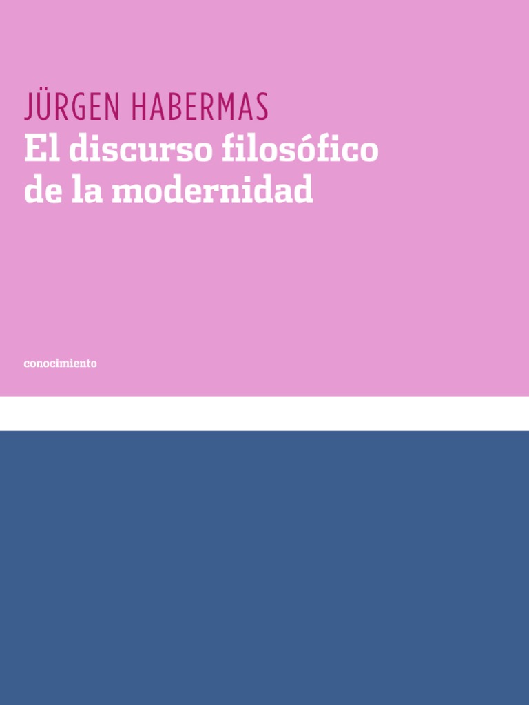 Jürgen Habermas, El Discurso Filosófico de La Modernidad (Fragmento) | PDF | Jürgen Habermas ...