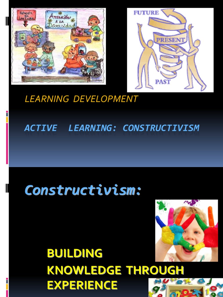 Active Learning through Constructivism | PDF | Constructivism ...