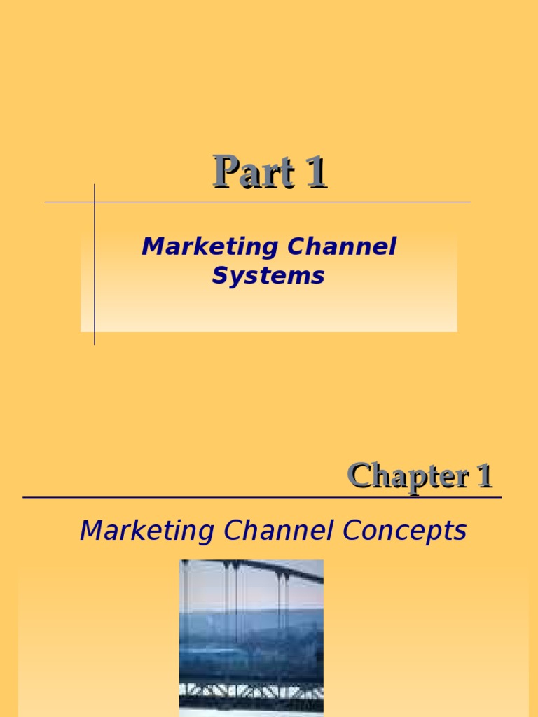 Overview of Marketing Channel Concepts | PDF | Competitive Advantage ...