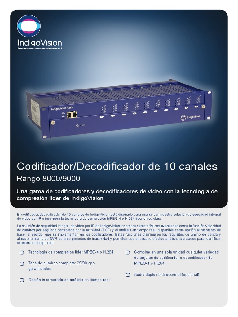 Codificador/Decodificador de 10 canales de IndigoVision: Una solución ...