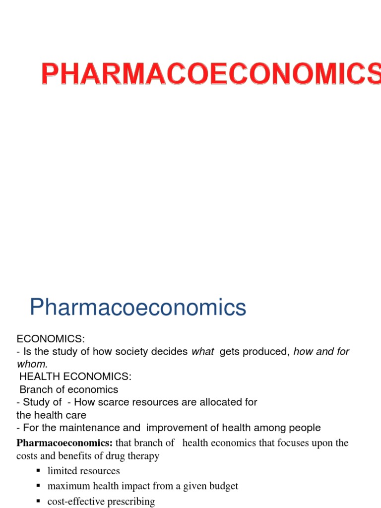 Pharmaco Economics | PDF | Pharmaceutical Drug | Cost Effectiveness ...