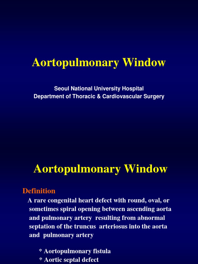 AP Window | PDF | Aorta | Congenital Heart Defect