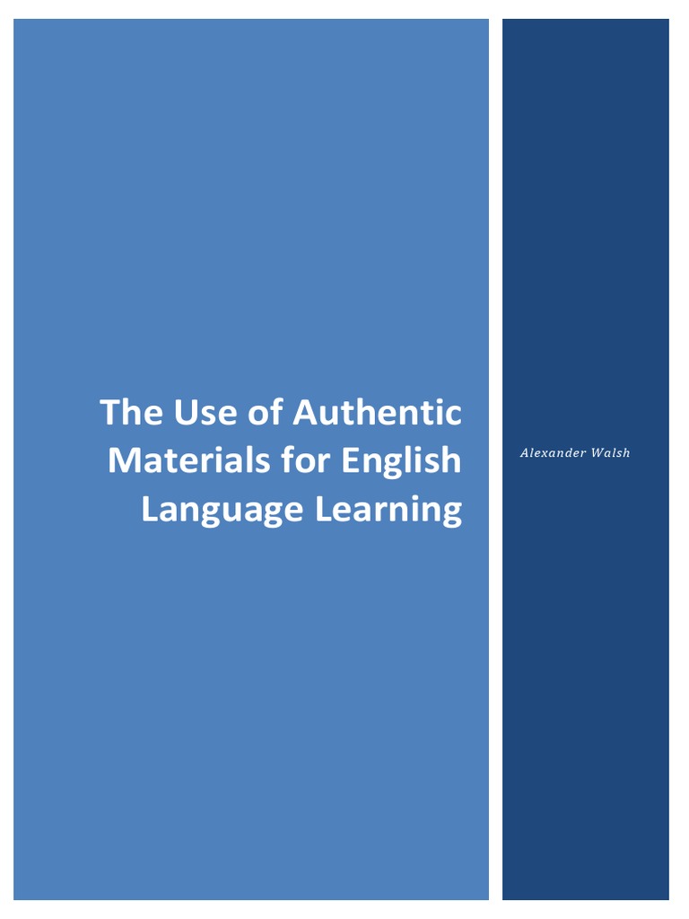 The Use of Authentic Materials For English Language Learning | PDF ...