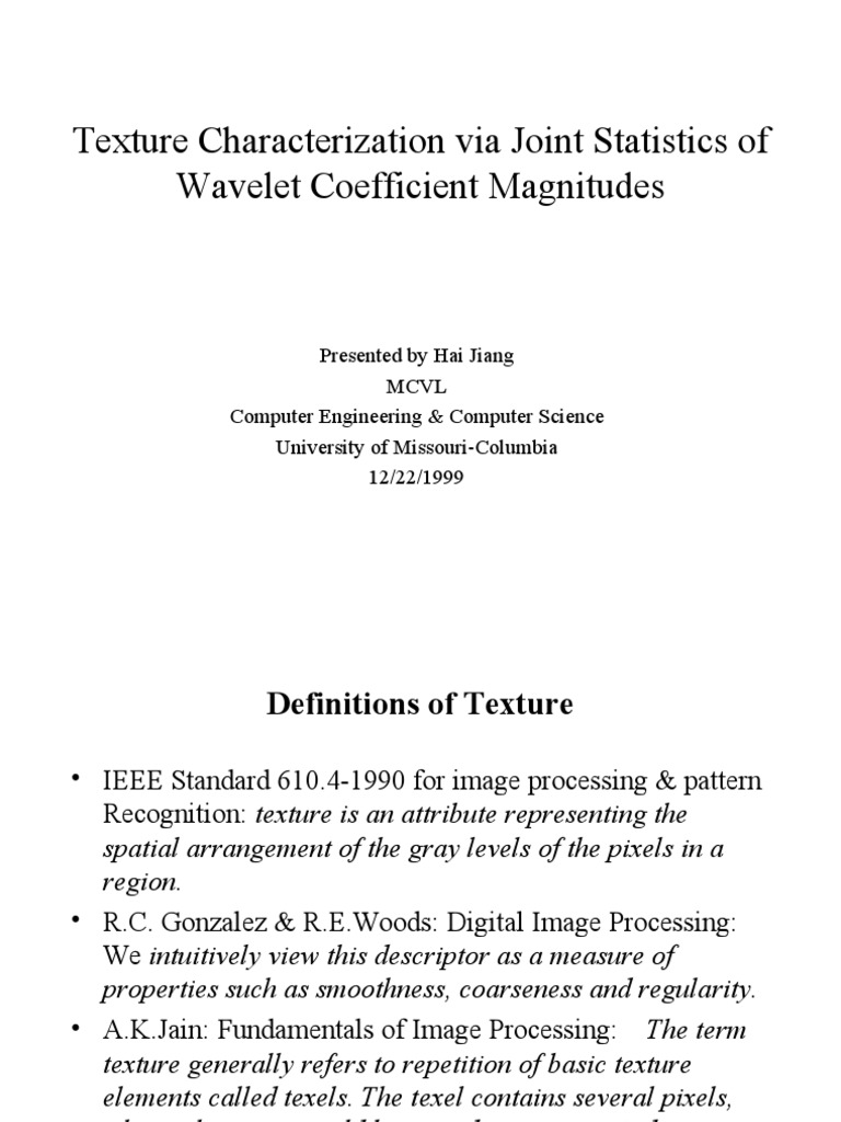 Texture Characterization Via Joint Statistics Of Wavelet Coefficient Magnitudes Pdf Wavelet