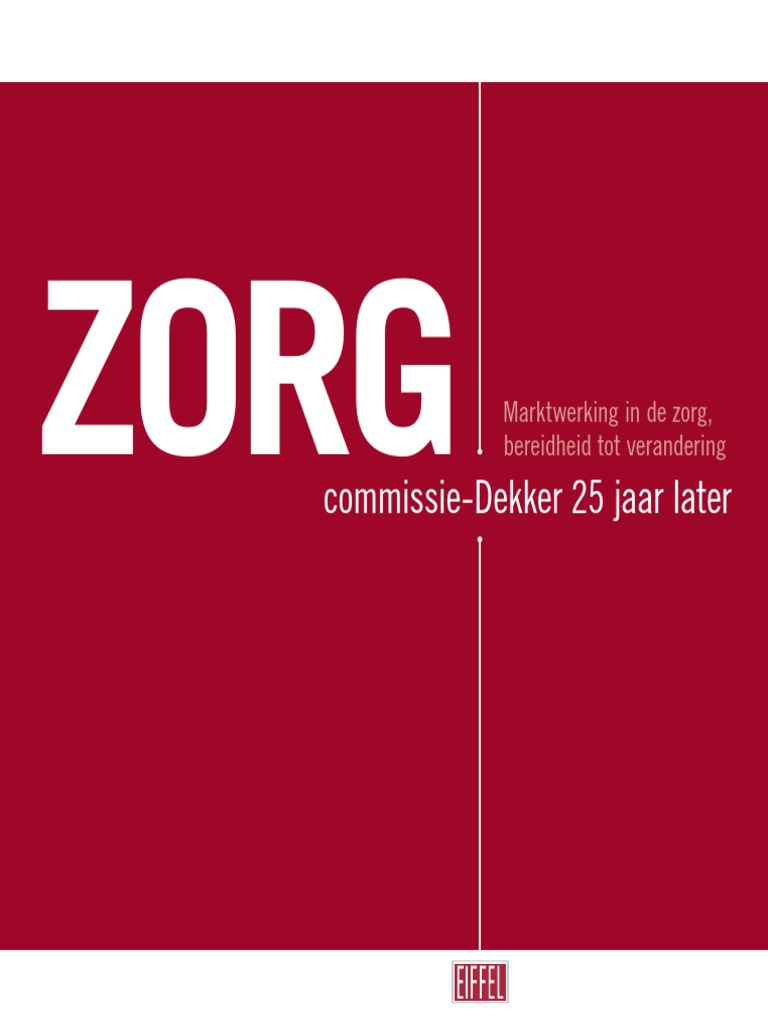 Marktwerking in de Zorg, Bereidheid Tot Verandering | PDF