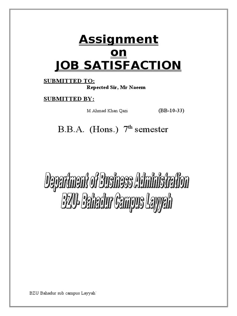 Assignment On Job Satisfaction: B.B.A. (Hons.) 7 Semester | PDF | Job ...