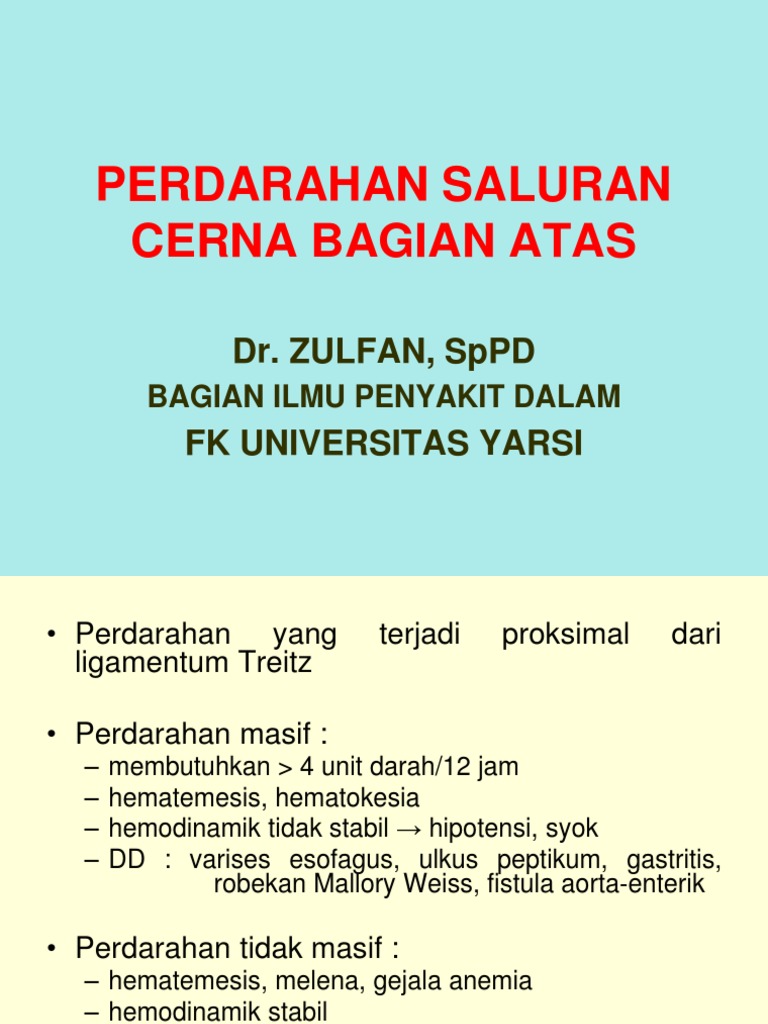 Perdarahan Saluran Cerna Atas. Dr. Zulfan | PDF