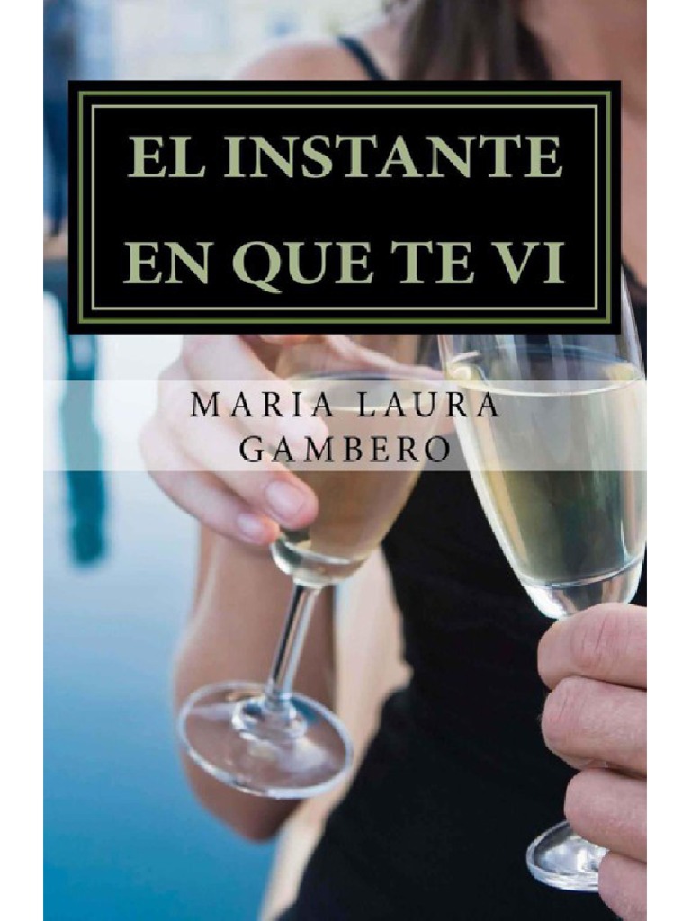 El Instante en Que Te Vi - Maria Laura Gambero | PDF | Buenos Aires | Amor