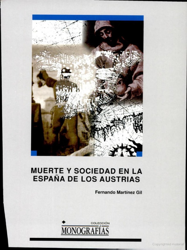 Muerte y Sociedad en La Espa A de Los Austrias | PDF