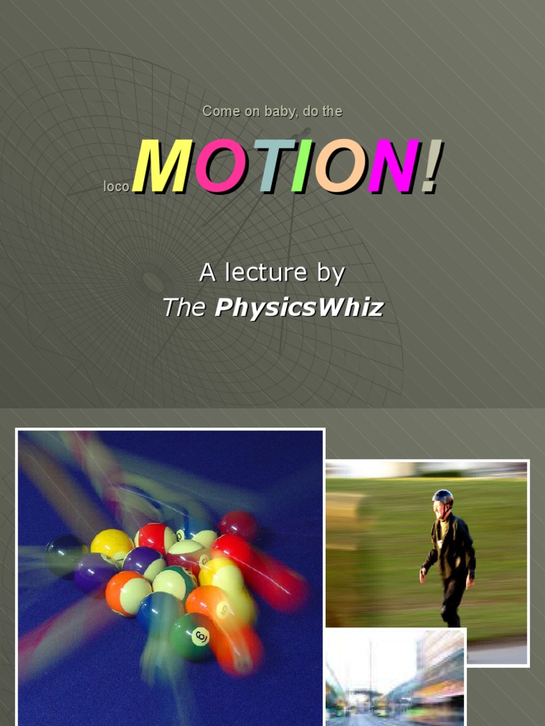 Motion Lecture | PDF | Acceleration | Velocity