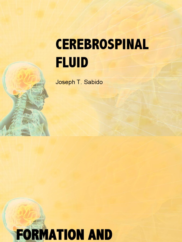 CLMC 1 Lecture: Cerebro Spinal Fluid | PDF | Cerebrospinal Fluid | Meningitis