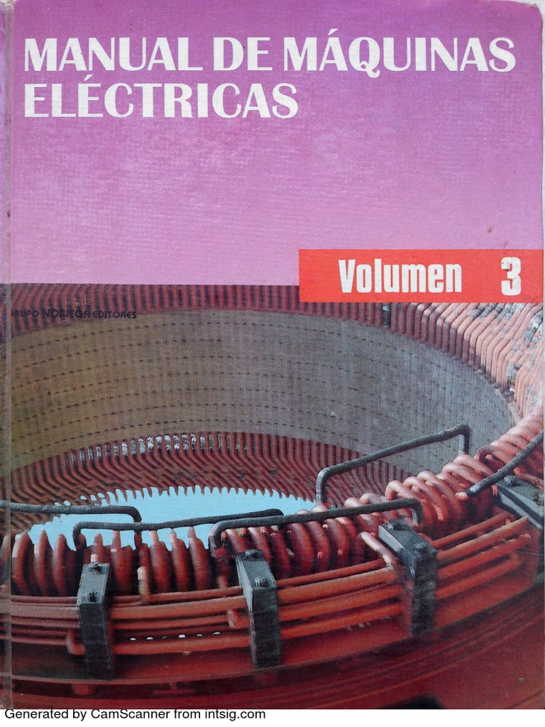MANUAL DE MÁQUINAS ELÉCTRICAS Volumen 3 | PDF