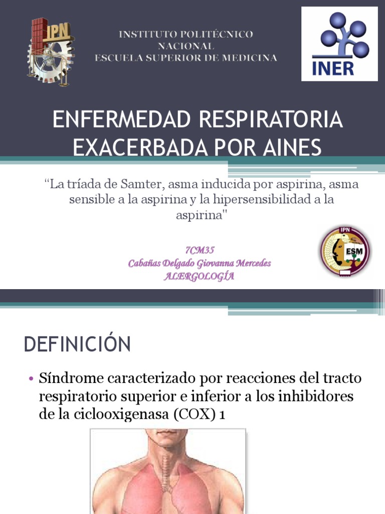 Enfermedd Respiratoria Exacerbada Por Aines-1 | PDF | Asma | Aspirina