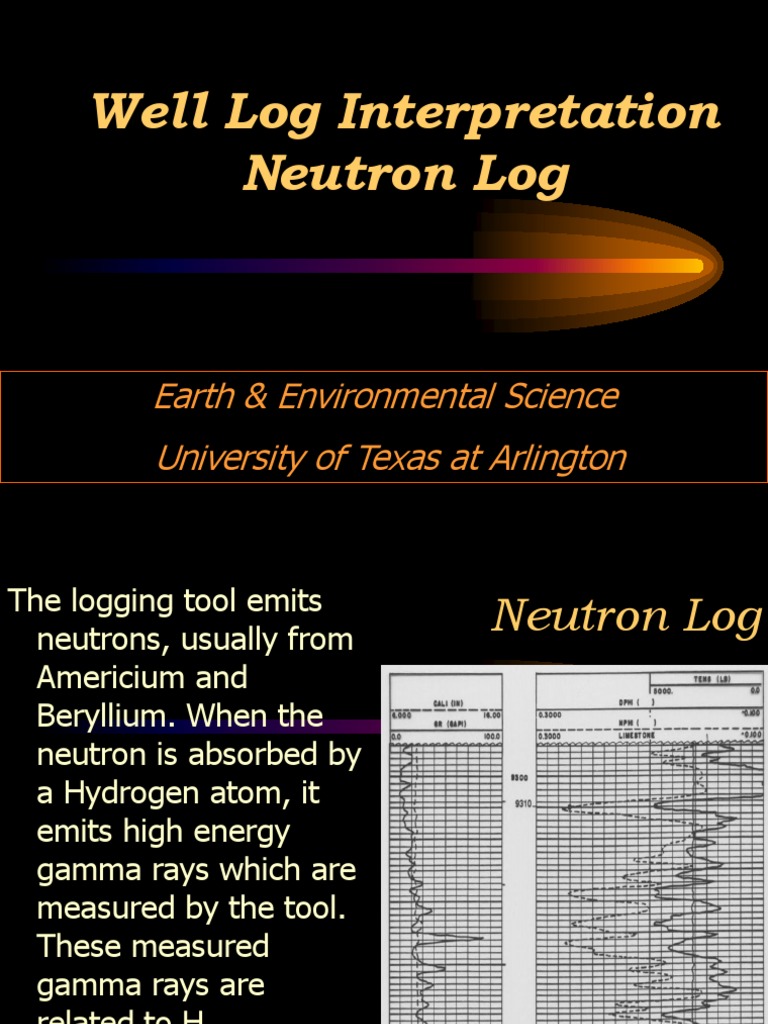 Well Log Interpretation Neutron Log: Earth & Environmental Science ...