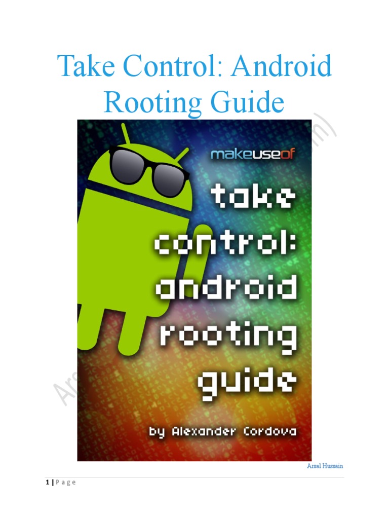 Take Control: Android Rooting Guide: Arsal Hussain | PDF | Android (Operating System) | System ...