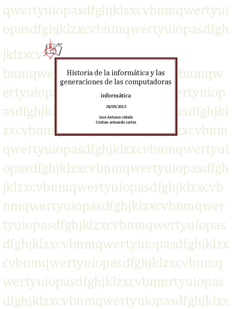 Historia de La Informática y Las Generaciones de Las Computadoras | PDF ...