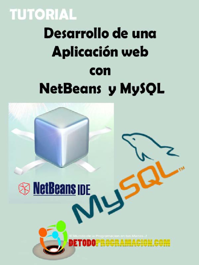 Desarrollo De Una Aplicación Web Con Netbeans Y Mysql Pdf Páginas Del Servidor Java Sql