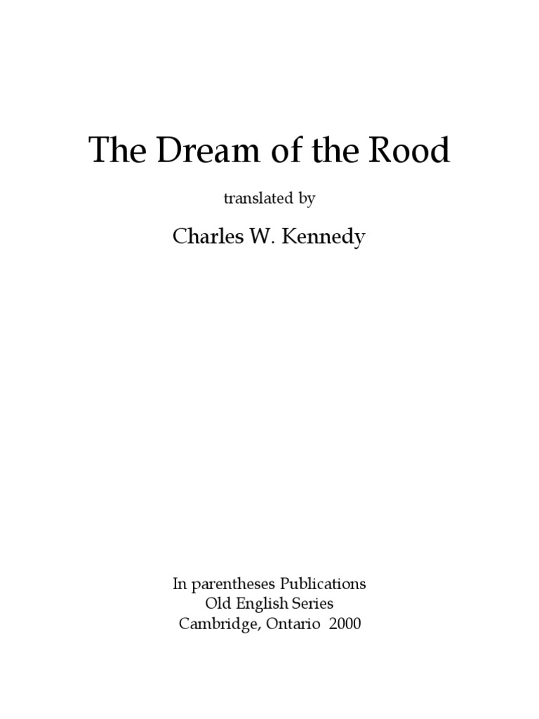The Dream of The Rood: Charles W. Kennedy | PDF