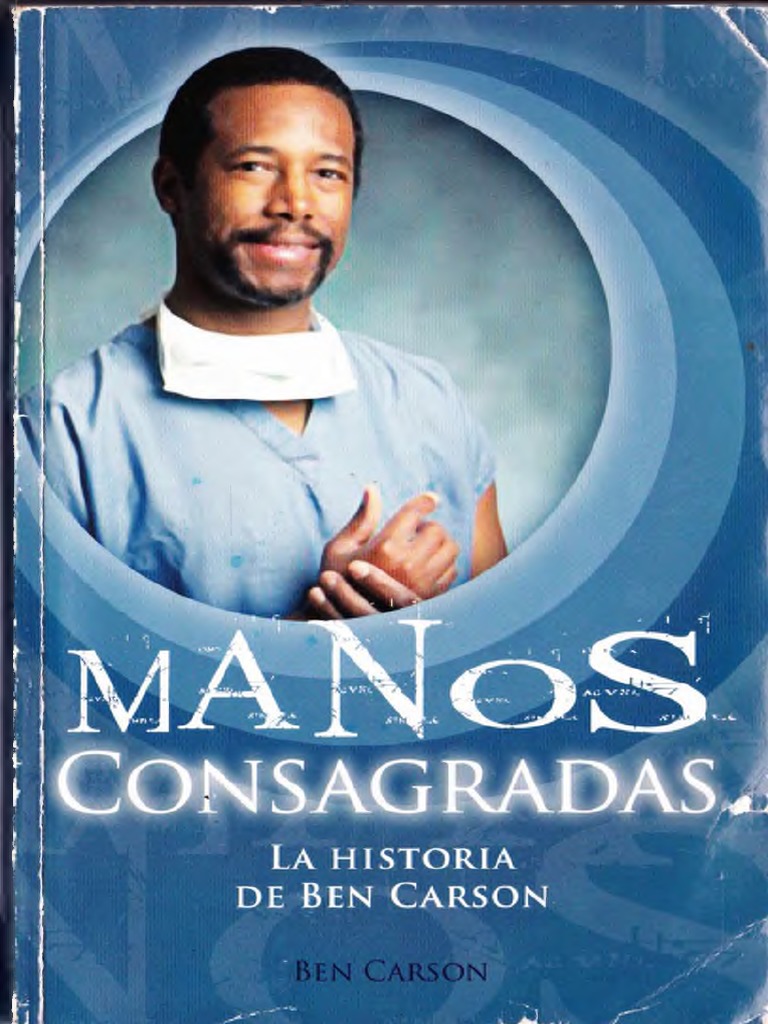 Manos Milagrosas Ben Carson | PDF | Publicación | Misionero