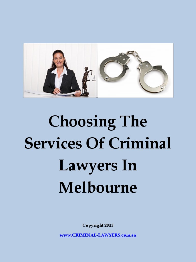 How To Properly Handle Criminal Offences - Melbourne Cirminal Lawyers ...