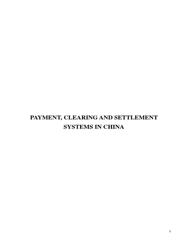 Payment, Clearing and Settlement Systems in China | PDF | Clearing ...