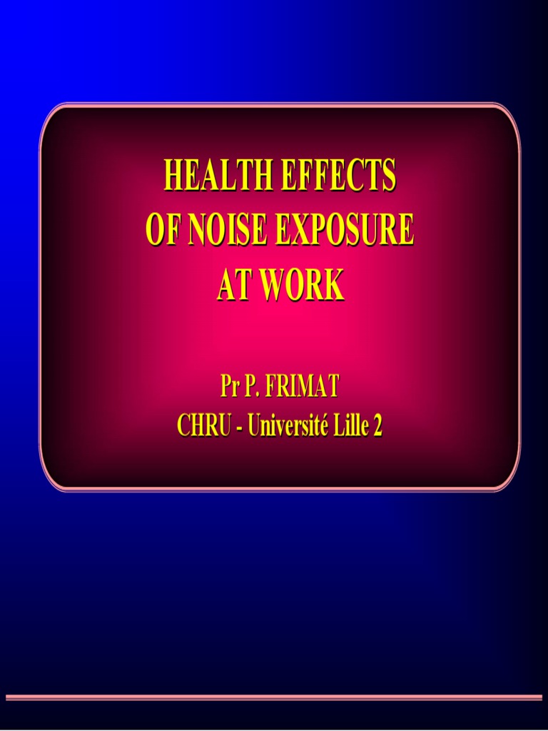 Health Effects of Noise Exposure at Work | PDF | Noise | Hearing Loss