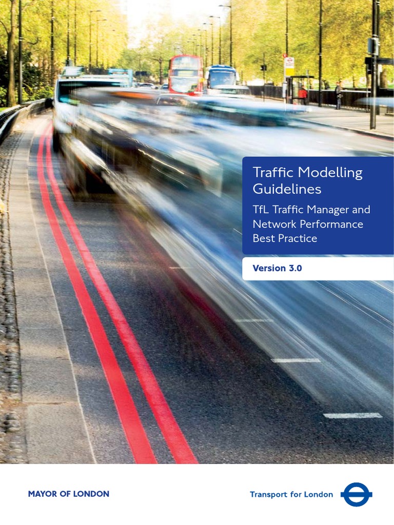 Traffic Modelling Guidelines | PDF | Traffic | Road Transport