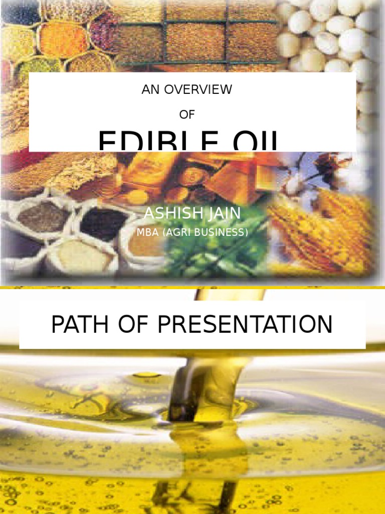 Edible Oil | PDF | Vegetable Oil | Agriculture