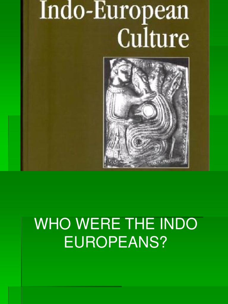 The Indo Europeans | PDF | Languages | Language Arts & Discipline