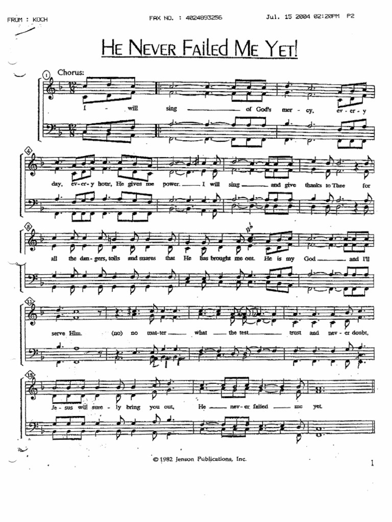 He Never Failed Me Yet