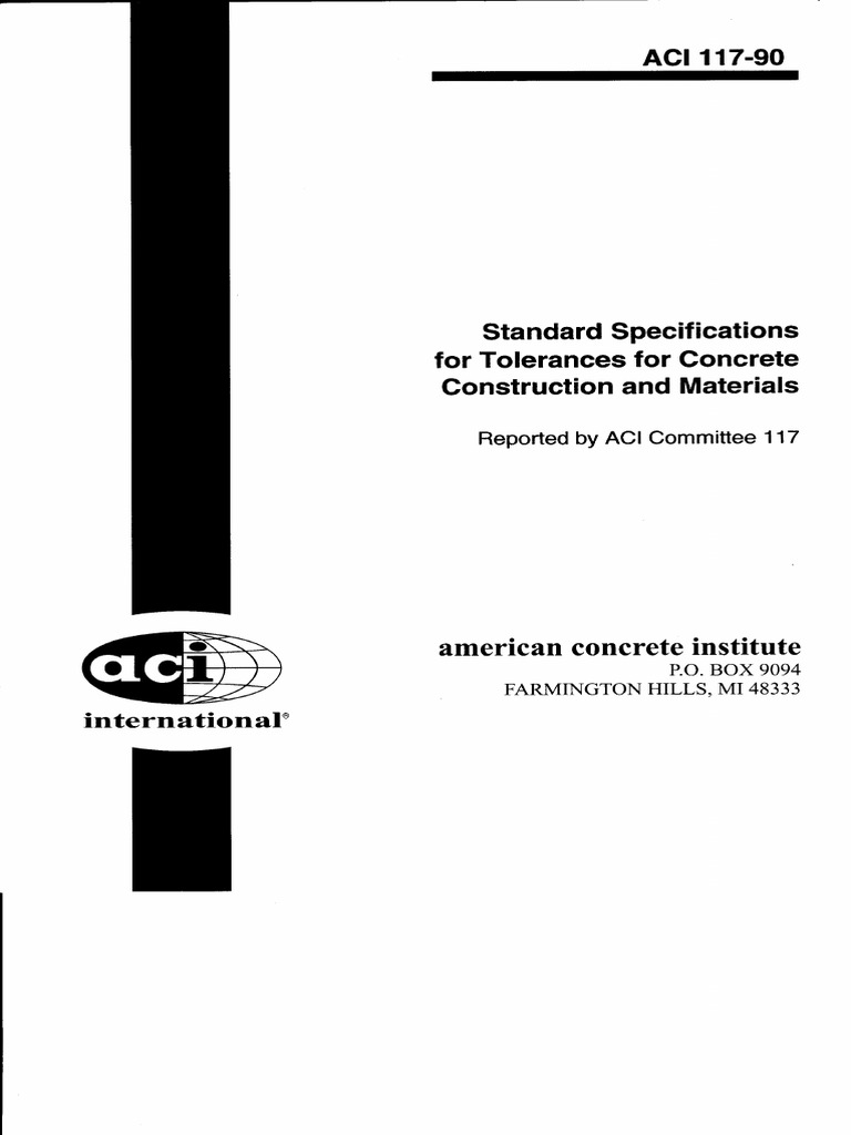 ACI 117-90. Tolerances For Concrete and Materials. | PDF