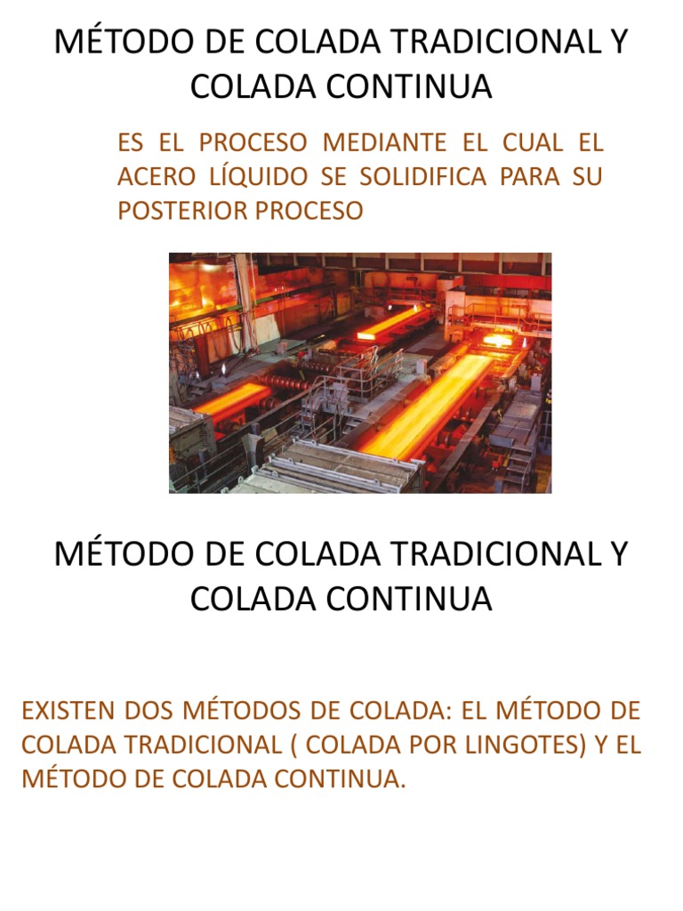 Métodos de Colada: Tradicional y Continua | PDF