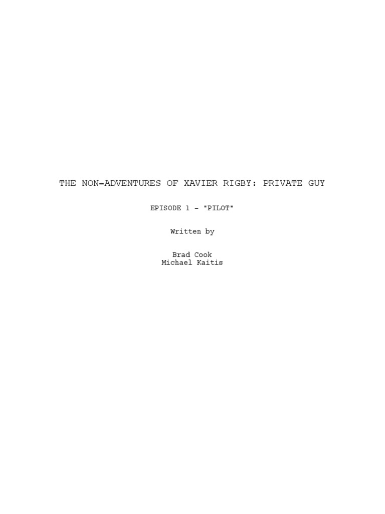 Xavier Rigby: Private Guy - "Pilot" | PDF | Leisure